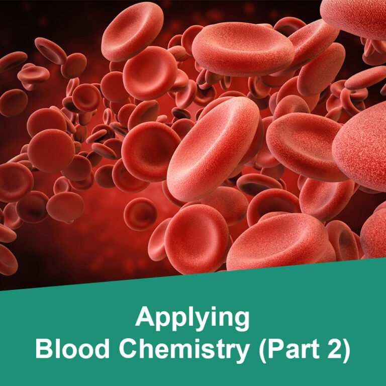 Applying Blood Chemistry - Fatigue & Digestion - The ANP